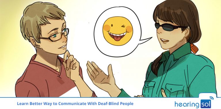 Deaf blindness | How Does A Deaf-Blind Person Communicate?